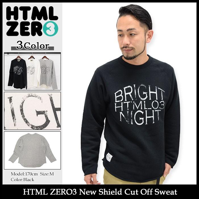 HTML03 エイチティエムエル ゼロスリー HTML ZERO3 トレーナー メンズ ニュー シールド カット オフ スウェット(New Shield Cut Off Sweat ...