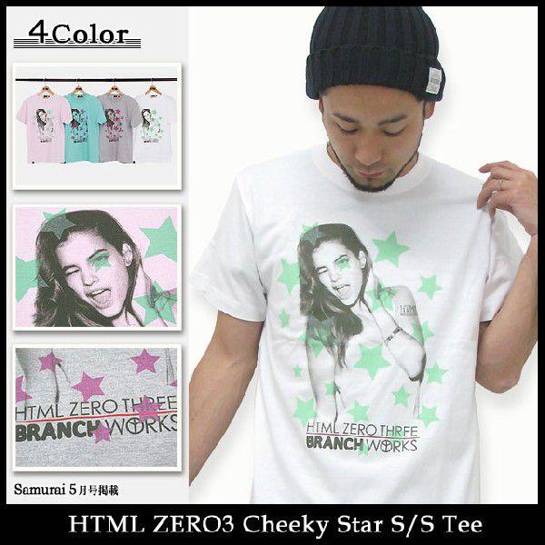 HTML03 エイチティエムエル ゼロスリー HTML ZERO3 チーキー スター Tシャツ 半袖(html zero3 Cheeky Star S/S Tee) : ice field ...