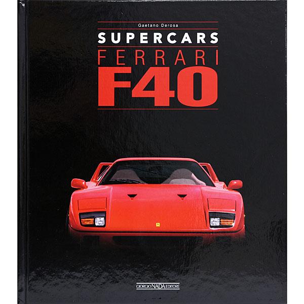 Ferrari（フェラーリ） FERRARI F40 SUPERCARS 書籍 24876 : イタリア自動車雑貨店ショッピング - 通販 ...