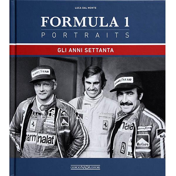 Ferrari スクーデリアフェラーリ FORMULA 1 PORTRAITS GLI ANNI SETTANTA 書籍 26095 ...