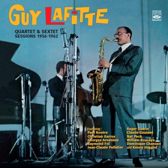 Quartet & Sextet Sessions 1956-1962 (Guy Lafitte) : shopooo by GMO - 通販 - Yahoo!ショッピング
