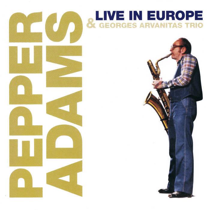 Live In Europe (Pepper Adams Quartet) : shopooo by GMO - 通販 - Yahoo!ショッピング