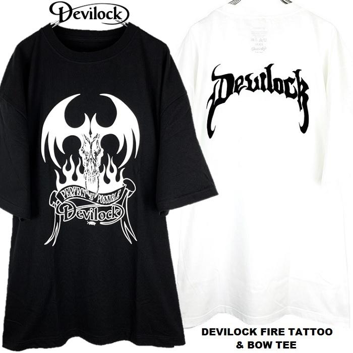 DEVILOCK デビロック「FIRE TATTOO & BOW TEE」半袖Tシャツ ビッグ 黒白 ブラックホワイト デビル 悪魔 炎 バックプリント スカル メンズレディース ...