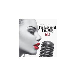 FOR JAZZ VOCAL FANS ONLY VOL.2/オムニバス[CD]【返品種別A】 : Joshin web CDDVD ...