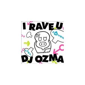 I RAVE U feat.DJ OZMA/ravex[CD+DVD]【返品種別A】 : Joshin web CDDVD Yahoo!店 ...