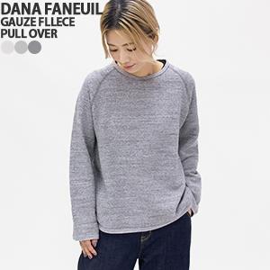 DANA FANEUIL [クーポンで20%OFF]ダナファヌル/DANA 3飛びガーゼ裏毛プルオーバー スウェット トレーナー クルーネック ワイドシルエット D-5824301 レディース ...