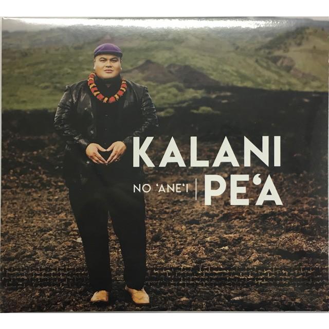 No 'Ane'i, Kalani Pe'a CD469 : ハワイアンショップ カパリリ - 通販 - Yahoo!ショッピング
