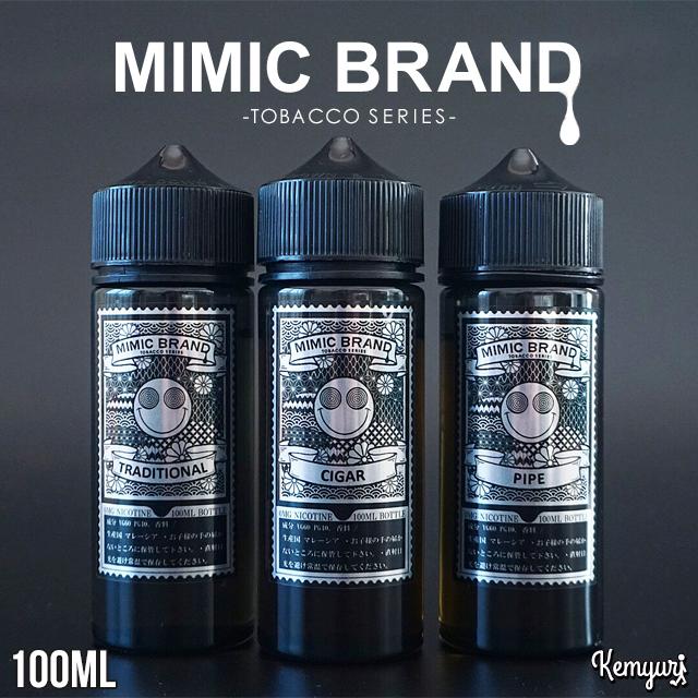 【Private Brand】MIMIC BRAND Tobbaco Series 100ml : VAPE SHOP Kemyuri ...