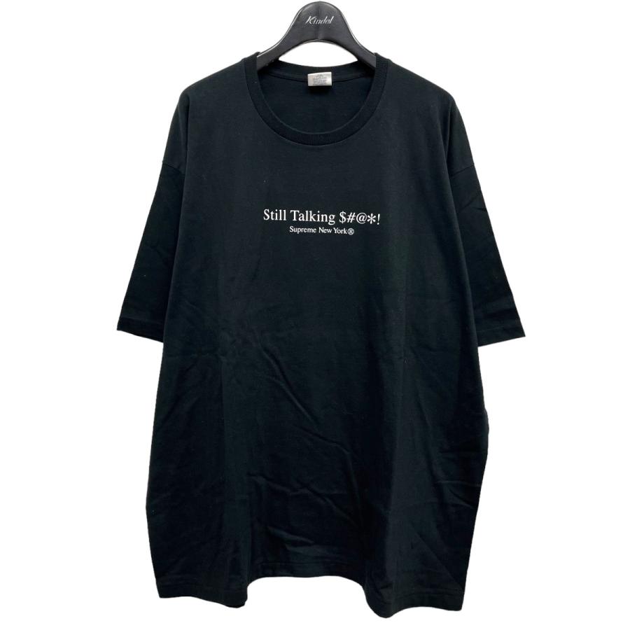 Supreme シュプリーム 2022SS Still Talking Tee プリントTシャツ ブラック サイズ：XL : カインドオルYahoo!店 - 通販 - Yahoo!ショッピング