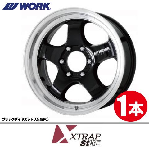 WORK 納期確認必須 1本価格 XTRAP S1HC BRCカラー 17inch 6H139.7 6.5J+38 ワーク エクストラップ ...
