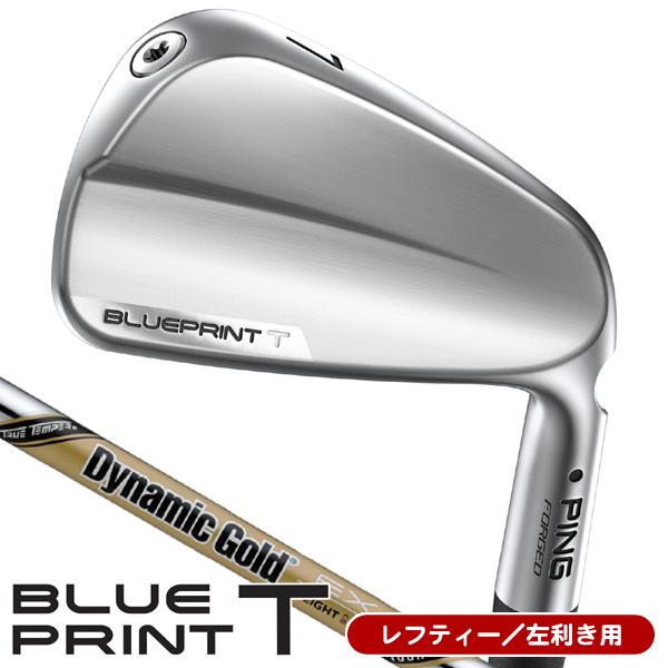 PING レフティー ピン BLUE PRINT T Dynamic Gold EX TOUR ISSUE PING レフティー ピン BLUE PRINT T Dynamic Gold EX TOUR ISSUE