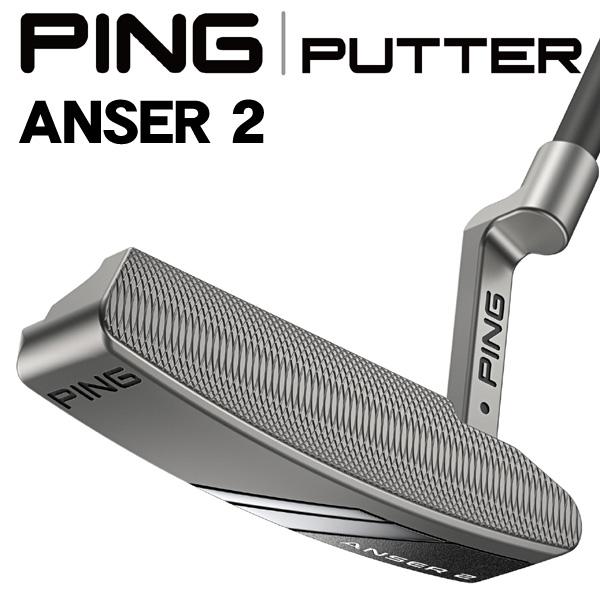 PING（ピン） 2024 アンサー2 ANSER 2 パター 右利き用 日本正規品 : ゴルフショップジョプロ - 通販 - Yahoo!ショッピング