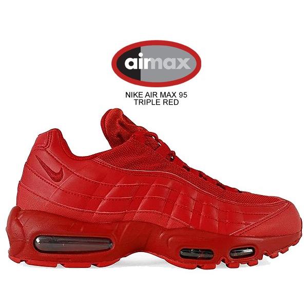 NIKE（ナイキ） エアマックス 95 NIKE AIR MAX 95 TRIPLE RED varsity red/varsity red ...