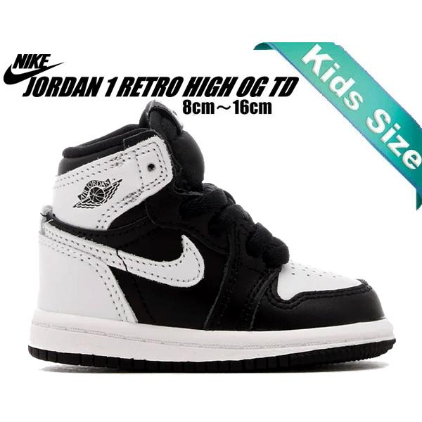 エア ジョーダン 1 ナイキ レトロ ハイ OG トドラー NIKE JORDAN RETRO HIGH (TD) black/white ...