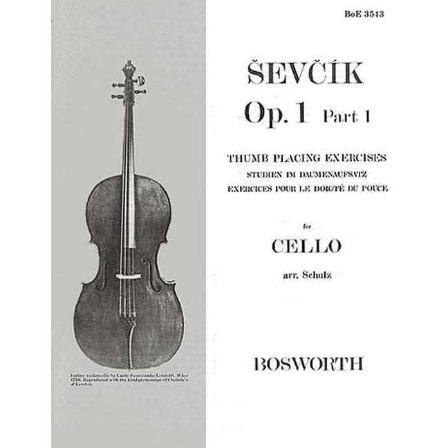 Sevcik for Cello: Thumb Placing Exercises, Studien im Daumenaufsa 並行輸入品 ...