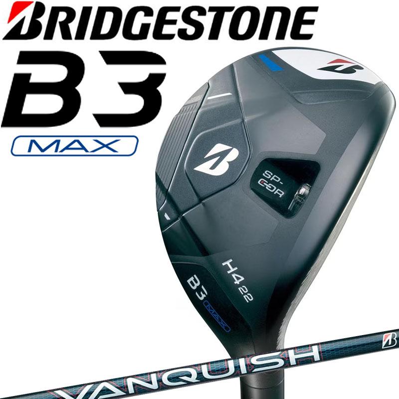 B Series ブリヂストン ゴルフ ビースリーマックス エイチワイ ユーティリティ VANQUISH BSh for MAX 2024年 男性用 BRIDGESTONE GOLF ...