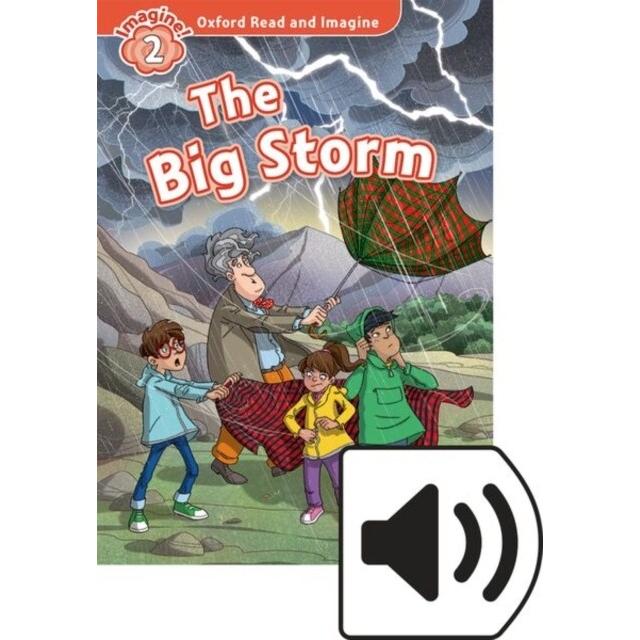 Oxford Read and Imagine: Level 2: The Big Storm Audio Pack (Multiple ...