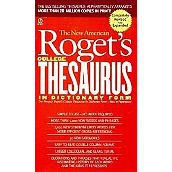 New American Roget's College Thesaurus in Dictionary Form (Revised ...