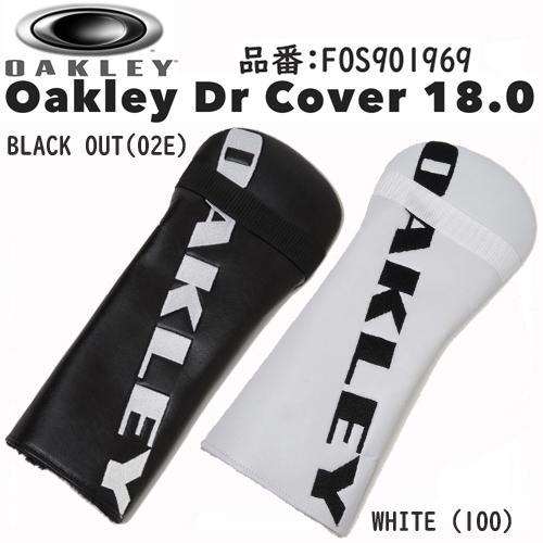 OAKLEY（オークリー） Oakley Dr Cover 18.0 ドライバー用 460cc対応 ヘッドカバー FOS901969 全2色 ...