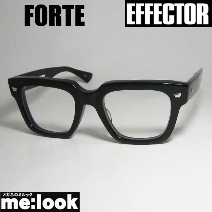 EFFECTOR エフェクター フォルテ クラシック 眼鏡 メガネ フレーム FORTE-BK 度付可 ブラック : forte-bk ...
