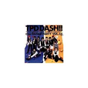 【中古】TPD DASH!! - DASH!! ? Cha-DANCE PARTY Vol.7.5 / TPD’(dash) （帯あり） :B-CDb-7510:Meta Cy Verse ...