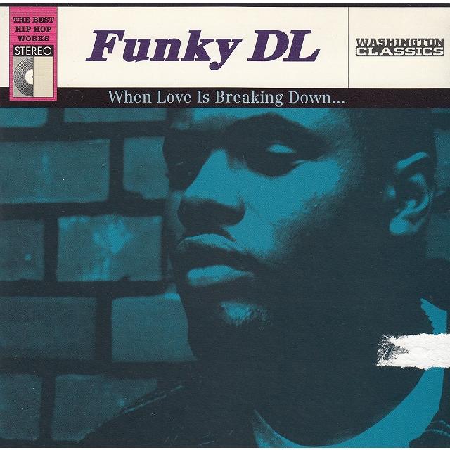 When Love Is Breaking Down... / Funky DL 中古・レンタル落ちCD アルバム : みちくさストア - 通販 - Yahoo!ショッピング