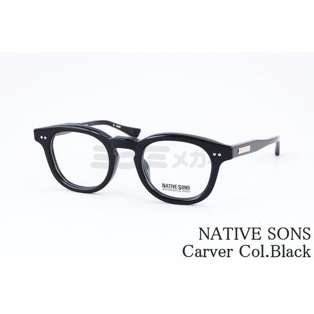 NATIVE SONS メガネ Carver Col.Black PL-047E ボスリントン ウェリントン ボストン カーバー ネイティブ ...