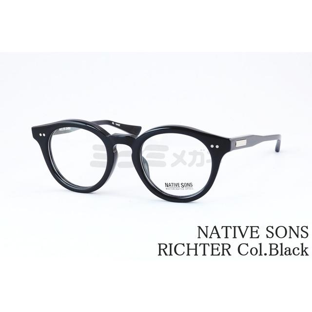 NATIVE SONS メガネ RICHTER Col.Black PL-048E 47サイズ ボストン リヒター ネイティブサンズ 鯖江 日本製 正規品 : 創業60年～アイウェア専門の ...