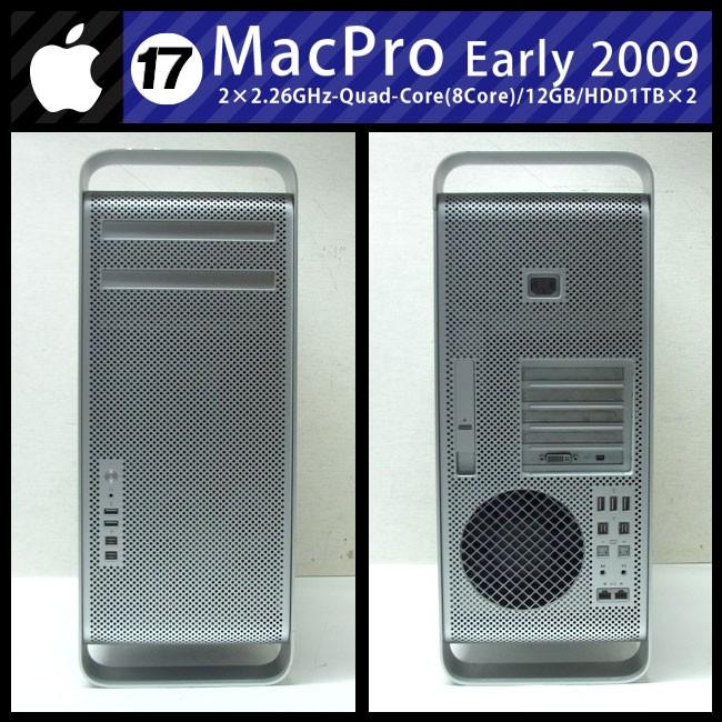 Mac Pro ★Mac Early 2009・2×2.26GHz Quad-Core(8コア)/12GB/HDD 1TB(×2本 ...