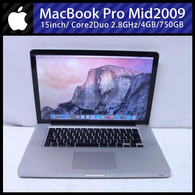 MacBook Pro ★MacBook (15-inch, Mid 2009)・C2D 2.8GHz(2Core)/4GB/750GB ...