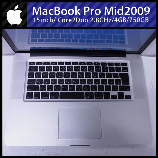 MacBook Pro ★MacBook (15-inch, Mid 2009)・C2D 2.8GHz(2Core)/4GB/750GB ...
