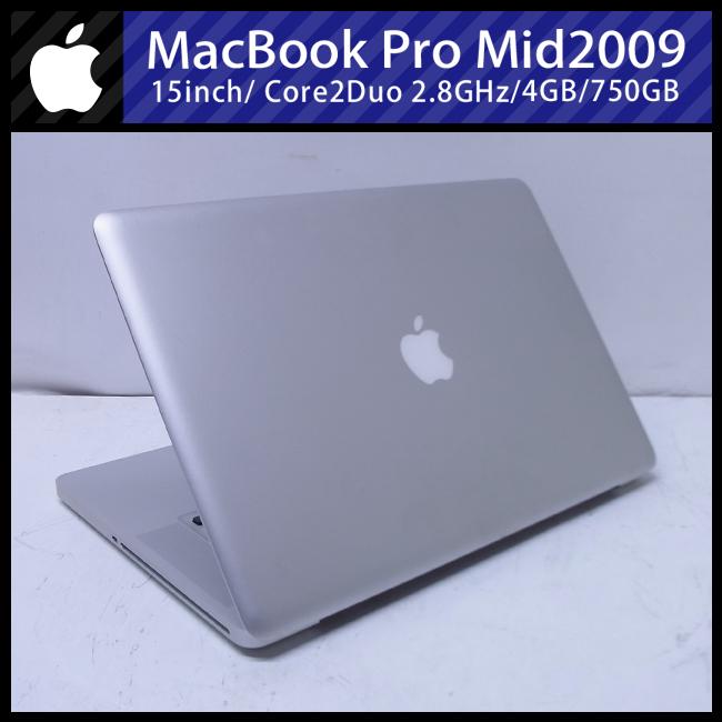 MacBook Pro ★MacBook (15-inch, Mid 2009)・C2D 2.8GHz(2Core)/4GB/750GB ...