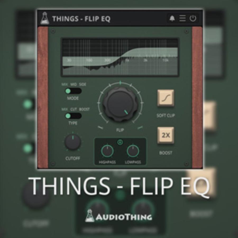 Audio Thing/THINGS - FLIP EQ【オンライン納品】【在庫あり】 : 宮地楽器Yahoo!店 - 通販 - Yahoo!ショッピング