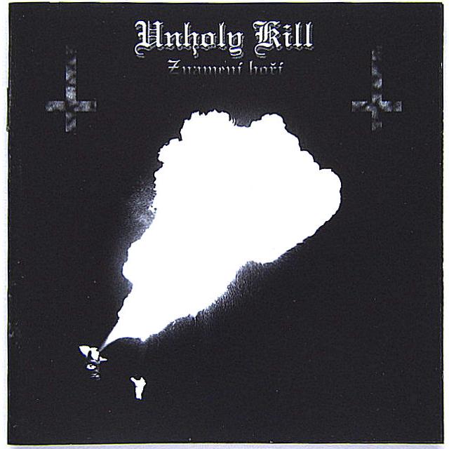 【中古】UNHOLY KILL アンホーリー・キル ／ Znameni Hori〔輸入盤CD〕 : りずむぼっくす神戸元町店 - 通販 ...