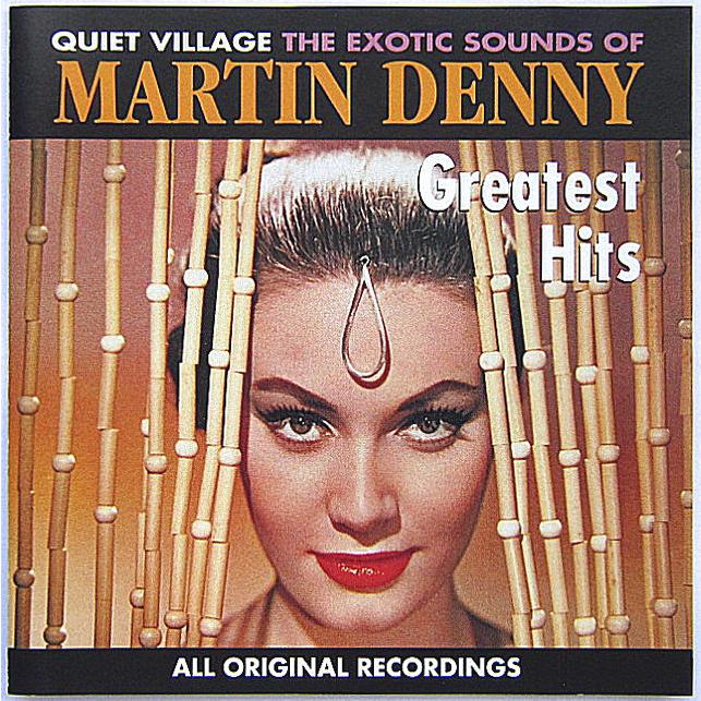 【中古】MARTIN DENNY マーティン・デニー ／ GREATEST HITS 〔輸入盤CD〕 : りずむぼっくす神戸元町店 - 通販 ...