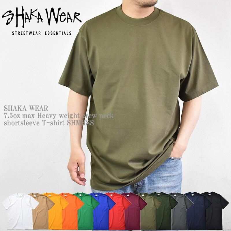 SHAKA WEAR シャカウェア 7.5oz max Heavy weight crew neck shortsleeve T-shirt ...