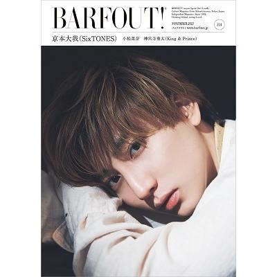 幻冬舎 BARFOUT! バァフアウト Vol.314 表紙:京本大我 SixTONES ストーンズ : 奈良 蔦屋書店ヤフー店 - 通販 - Yahoo!ショッピング