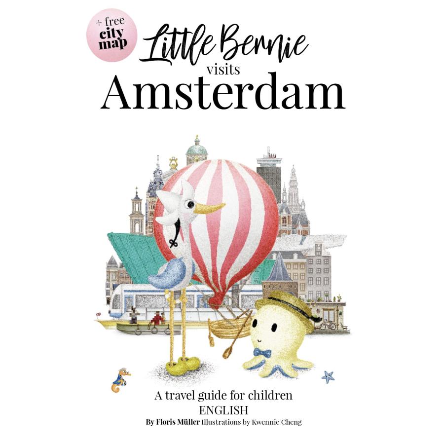LITTLE BERNIE (#1) リトル・バーニー アムステルダム 子ども向け観光ガイド 旅行 ガイドブック : 世界とつながる本屋さん ...