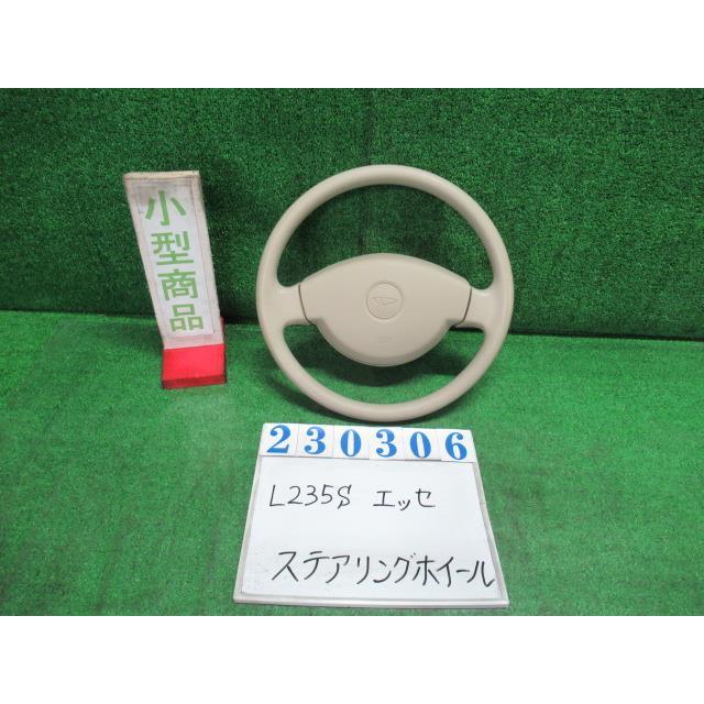 エッセ DBA-L235S ステアリング ホイール L T19 コットンアイボリー 23306 : nippou5554ヤフーショップ - 通販 - Yahoo!ショッピング