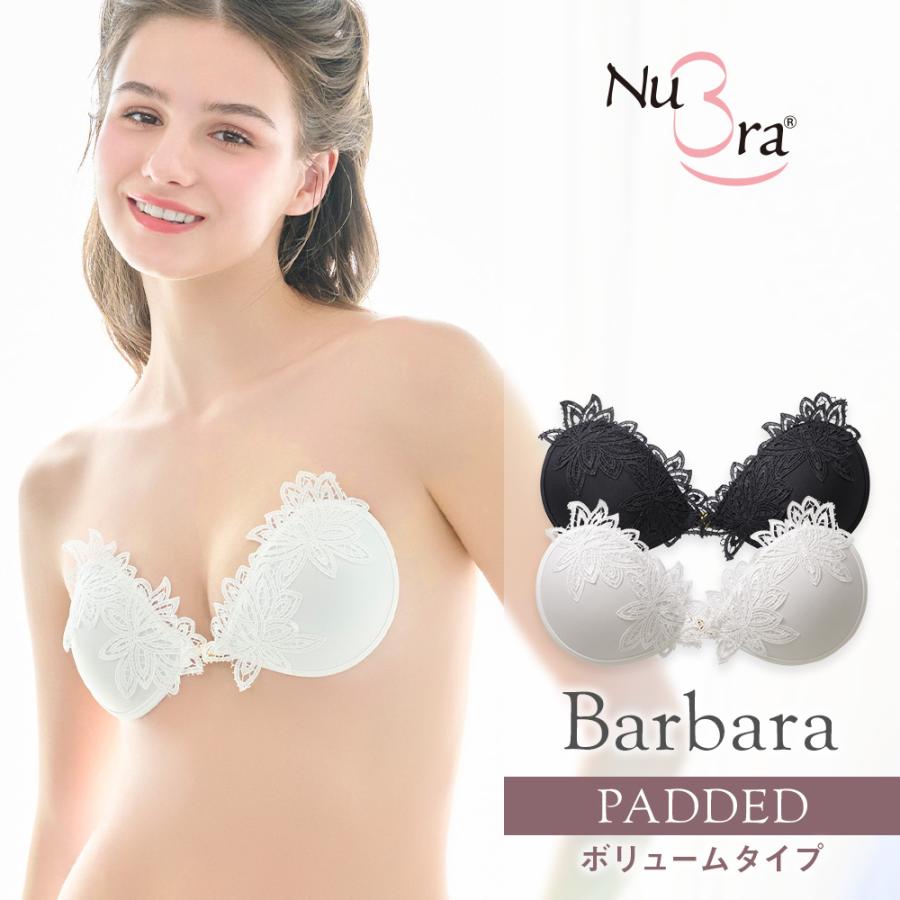 Nubra ヌーブラ 盛れる 即日発送 シリコン 正規 粘着 ドレス レディース 軽量 ボリュームアップ シリコンブラ ヌードブラ 公式 NuBra パテッドヌーブラ バルバラ : ヌーブラ ...
