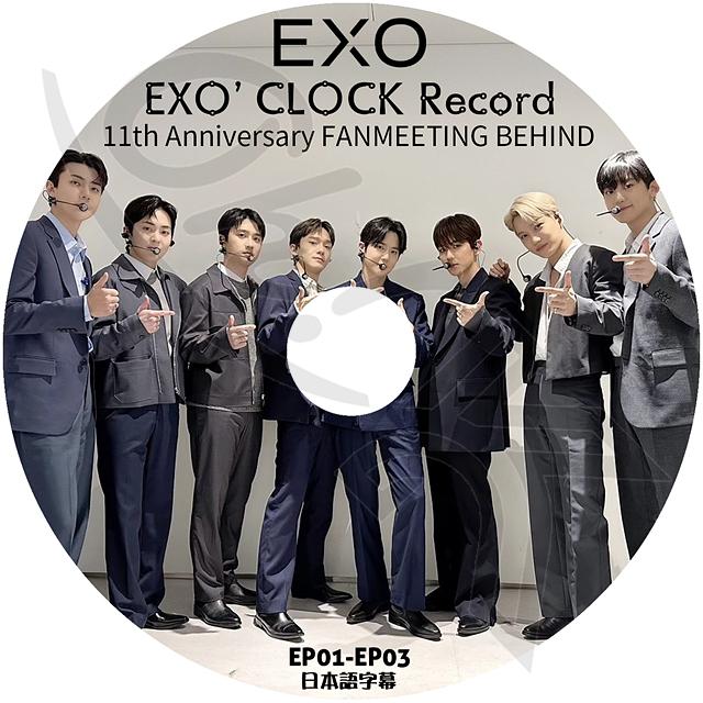K-POP DVD EXO 11周年ファンミーティング BEHIND EP1-EP3 日本語字幕あり エクソ スホ べッキョン チャニョル ...