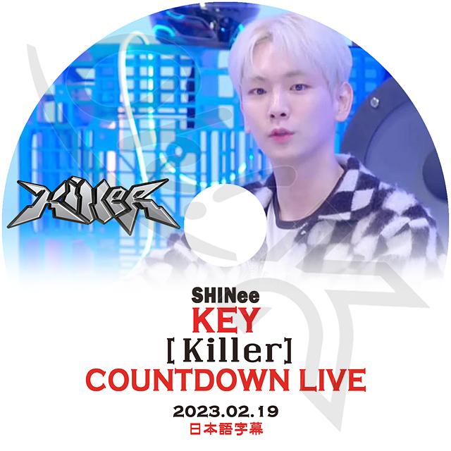 K-POP DVD SHINee KEY COUNTDOWN LIVE 2023.02.19 Killer 日本語字幕あり シャイニー キー 韓国番組収録DVD KPOP : OH-K ...