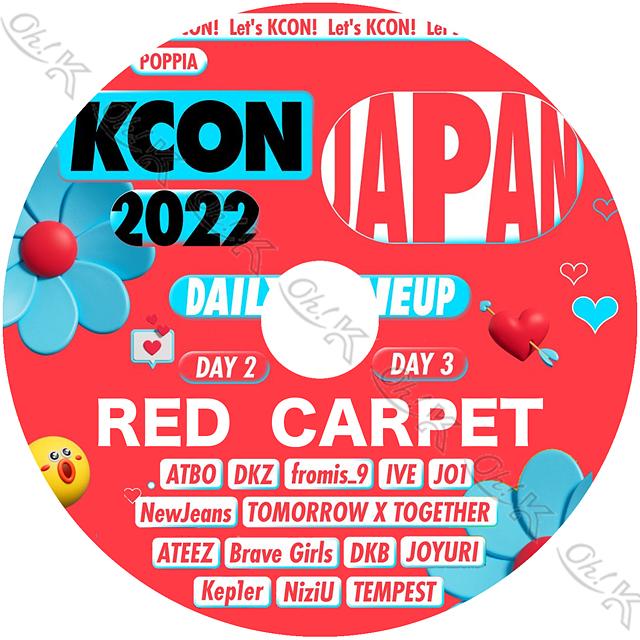 K-POP DVD KCON 2022 IN JAPAN 2-3DAY RED CARPET 2022.10.15/ 10.16 - TXT/ IVE/ fromis_9/ NewJeans ...