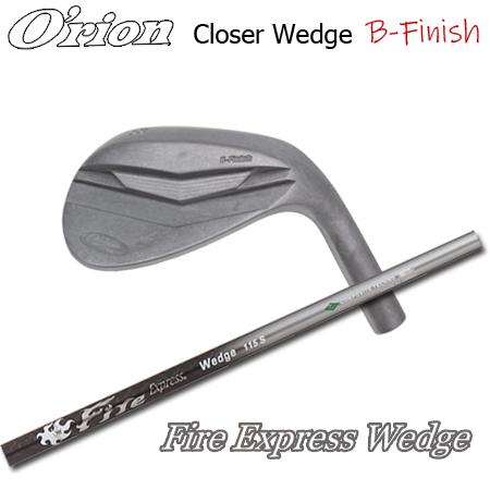 オライオン Closer(クローザー) ウェッジ B-Finish+Fire Express Wedge : one2one - 通販 - Yahoo!ショッピング