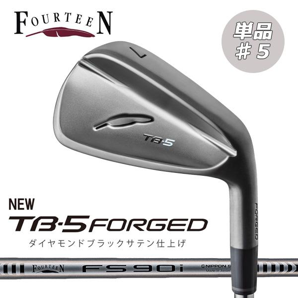 FOURTEEN フォーティーン TB-5 FORGED ('25) ダイヤモンドブラックサテン仕上げ 【単品 ♯5】 FS-90iBK スチールシャフト（S/R) TB5 単品 : お宝 ...