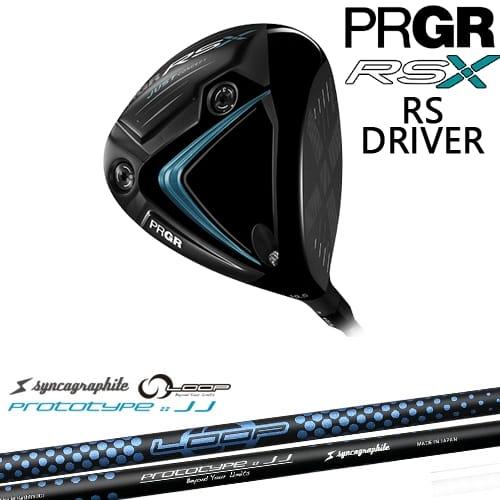 PRGR RS Xシリーズ ドライバー 2024年モデル 右用[DW]プロギアPRGR LOOP PROTOTYPE ：： JJ シンカグラファイト : カスタムクラブ工房 OVDGOLF ...