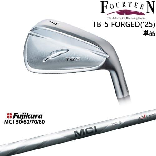 TB-5 FORGED 2025年モデル アイアン単品(5I)[IR]フォーティーンFOURTEEN MCI 50 60 70 80 Fujikura フジクラ : c-25tb5ir ...