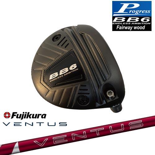 【工房カスタム】BB6 フェアウェイウッド Fairway wood 3W/5W/7W[FW]プログレスProgress 24 VENTUS RED ベンタス レッド フジクラ ...