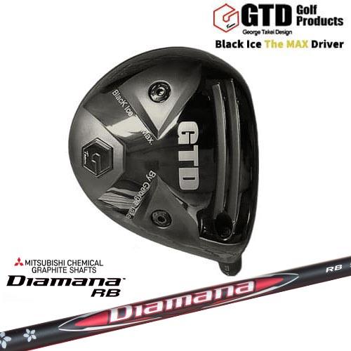GTD/Black Ice The MAX/ブラックアイス ザ マックス ドライバー/Diamana RB ディアマナ 三菱ケミカル カスタムクラブ : カスタムクラブ工房 OVDGOLF ...