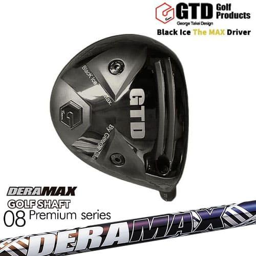 GTD Black Ice The MAX ブラックアイス ザ マックス ドライバー DERA GOLF SHAFT 虹デラ 08 デラマックス : カスタムクラブ工房 OVDGOLF ...